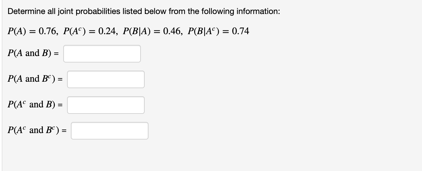Solved Determine all joint probabilities listed below from | Chegg.com