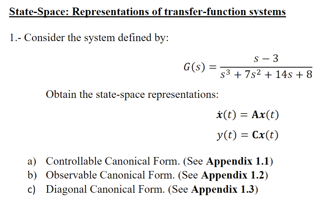 Solved Consider The System Defined By 𝐺 𝑠 𝑠 − 3 𝑠3