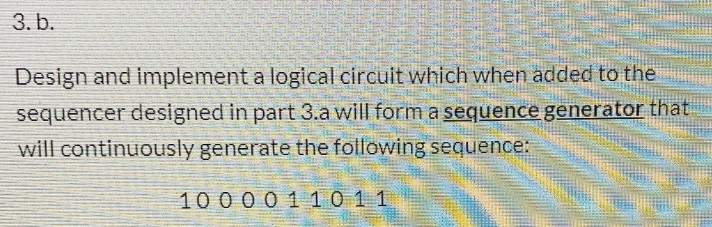 Solved 3. b. Design and implement a logical circuit which | Chegg.com