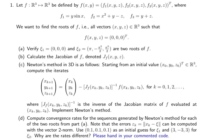 Solved 1. Let f: R3 R3 be defined by f(x,y) = (f1(x, y, z), | Chegg.com