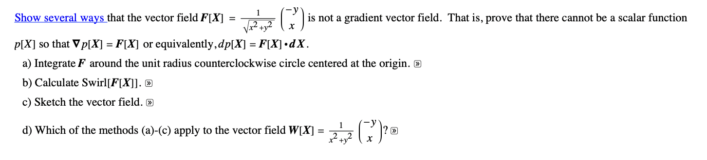Solved Show several ways that the vector field | Chegg.com