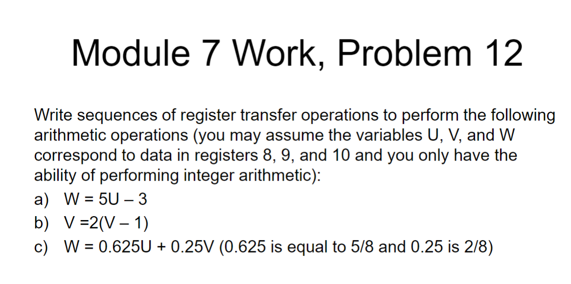 Solved Module 7 ﻿Work, Problem 12Write sequences of register | Chegg.com