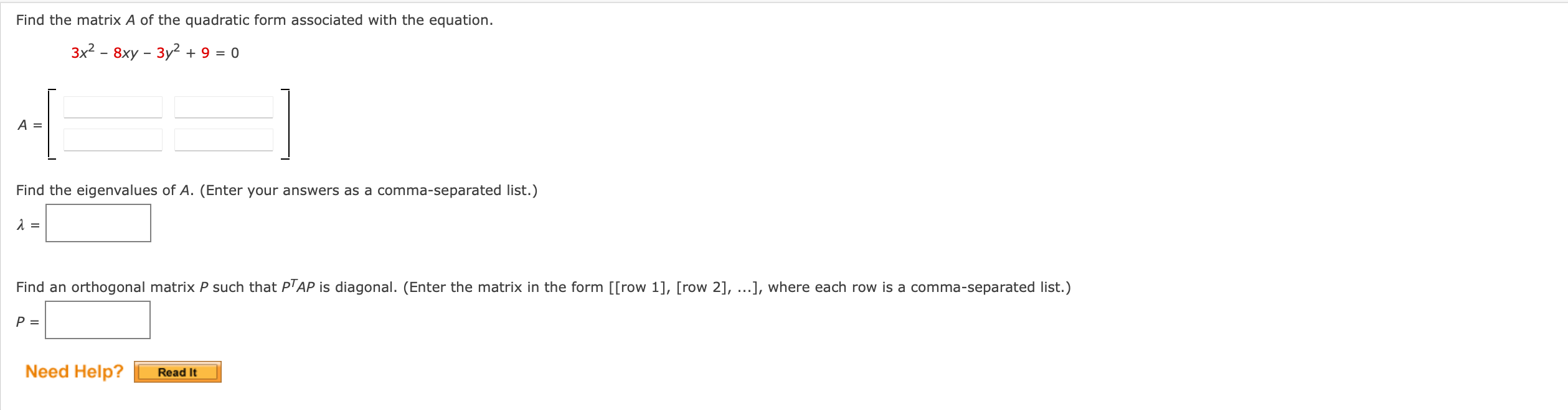Solved Find the matrix A of the quadratic form associated | Chegg.com