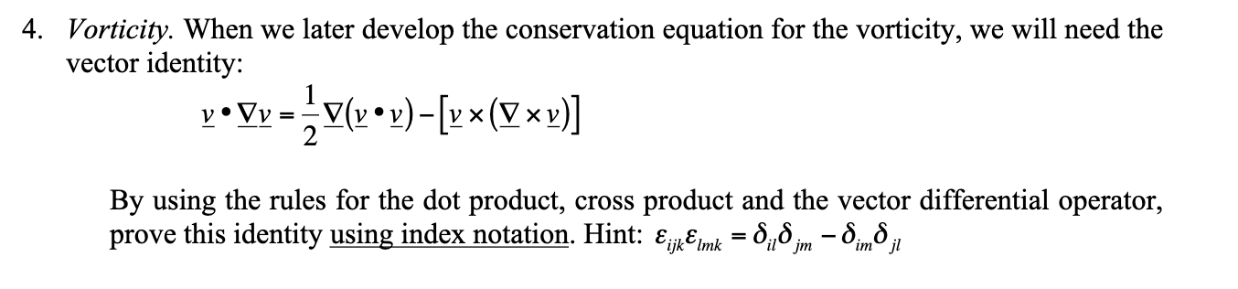 Solved Vorticity. When we later develop the conservation | Chegg.com