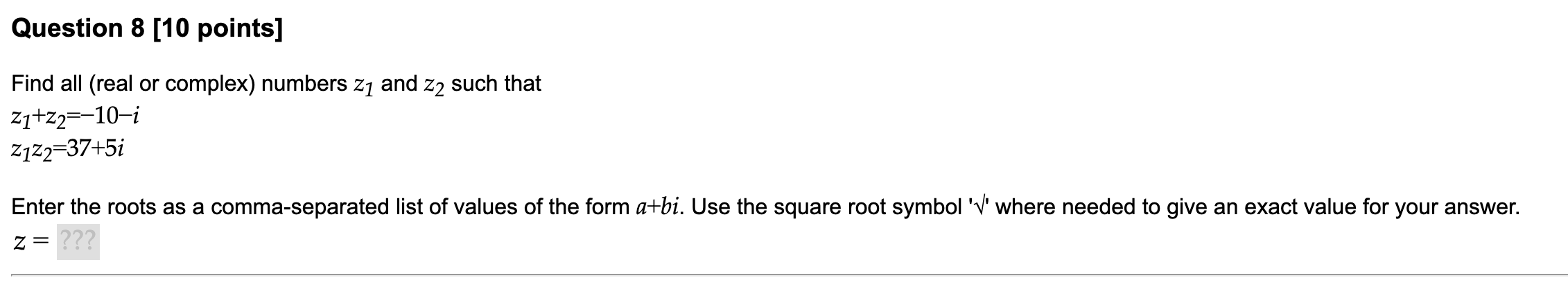 Solved Find all (real or complex) numbers z1 and z2 such | Chegg.com