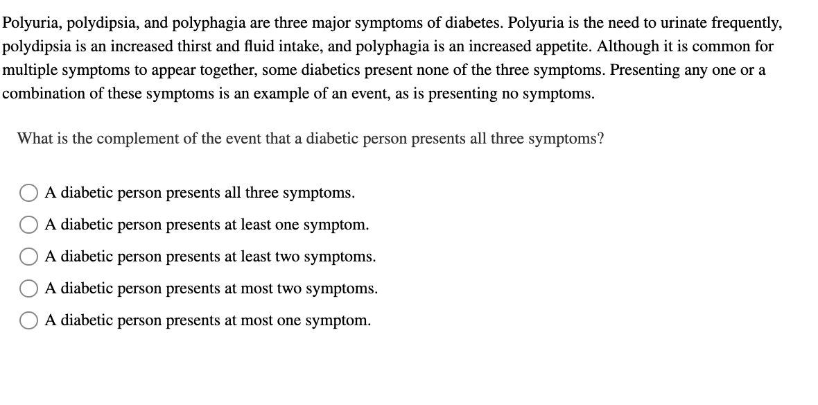 Solved Polyuria, polydipsia, and polyphagia are three major | Chegg.com