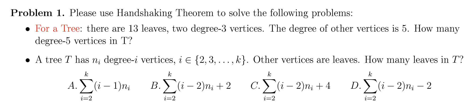 Solved Problem 1. Please use Handshaking Theorem to solve | Chegg.com