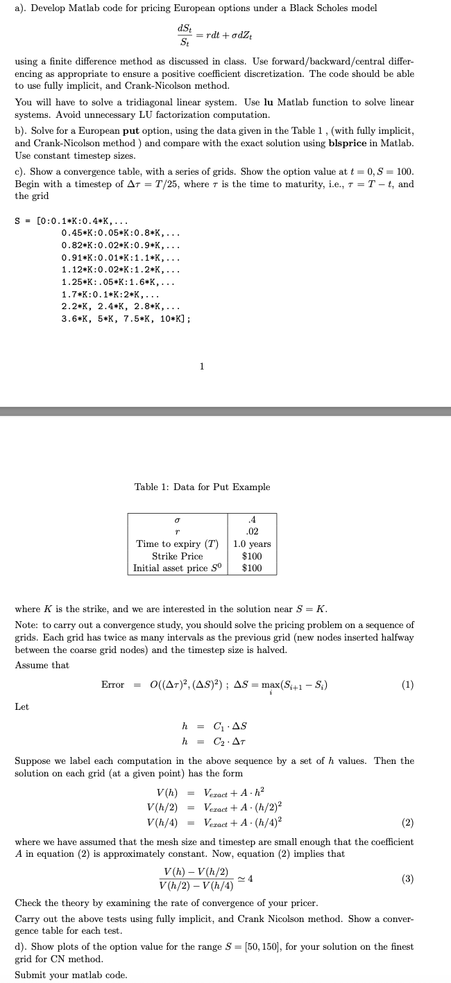 Solved adStSt=rdt+σdZtusing a finite difference method as | Chegg.com