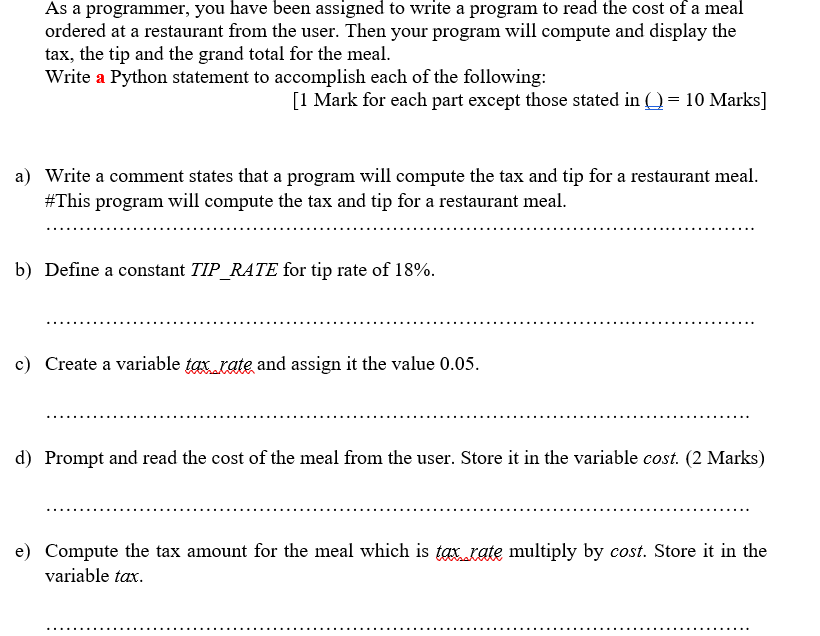 Solved As a programmer, you have been assigned to write a | Chegg.com