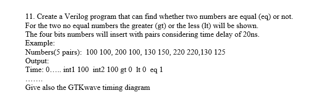 Solved 11. Create a Verilog program that can find whether | Chegg.com