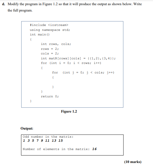 Solved d. Modify the program in Figure 1.2 so that it will | Chegg.com