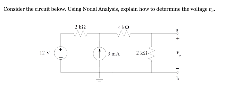 Solved Consider the circuit below. Using Nodal Analysis, | Chegg.com