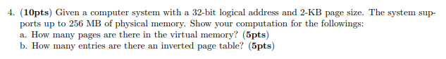 Solved 4. (10pts) Given a computer system with a 32-bit | Chegg.com