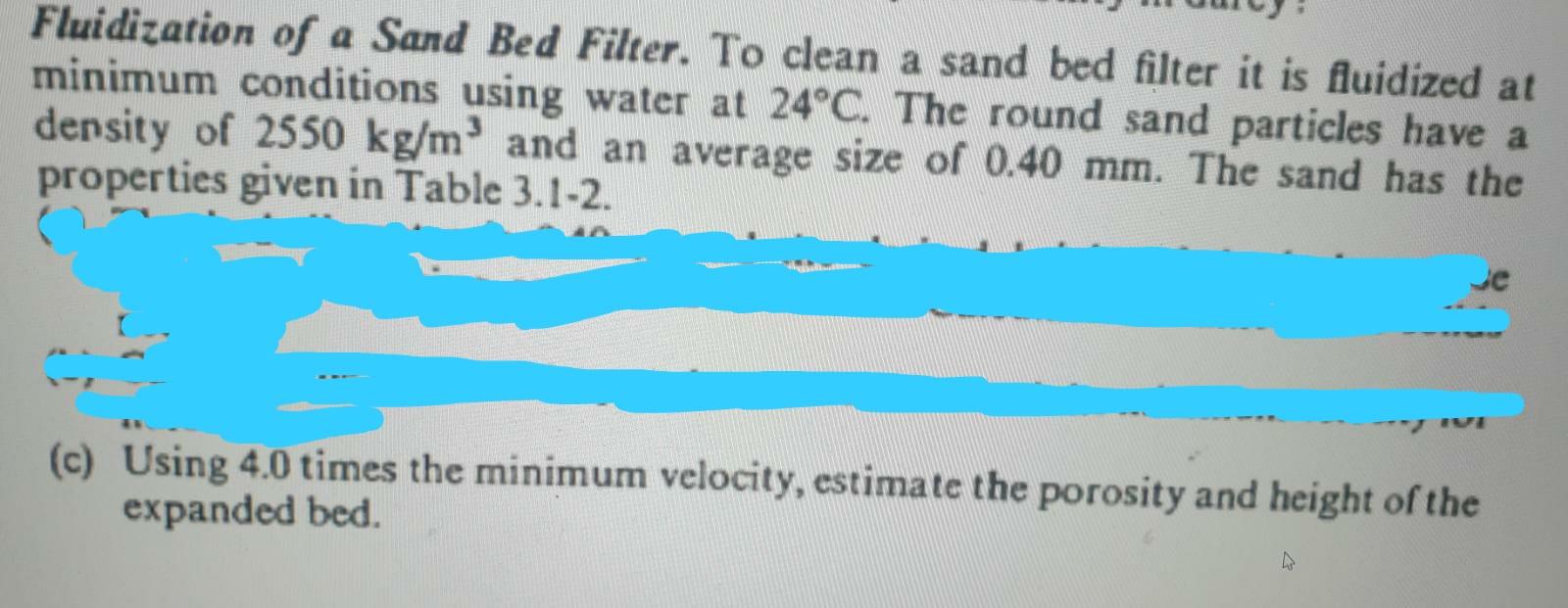 Solved Fluidization of a Sand Bed Filter. To clean a sand | Chegg.com