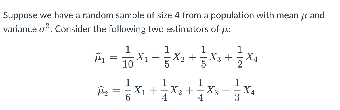 Solved Suppose we have a random sample of size 4 from a | Chegg.com
