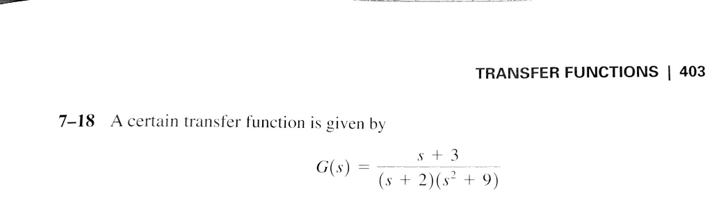 Solved 7-16 Write the form of the transfer function | Chegg.com