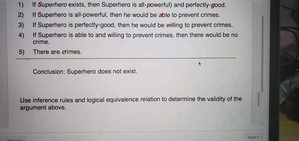 Solved 1) 2) 3) 4) If Superhero exists, then Superhero is | Chegg.com
