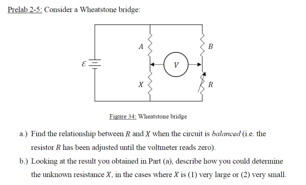 Solved Prelab 2-5: Consider a Wheatstone bridge: Figure 34: | Chegg.com