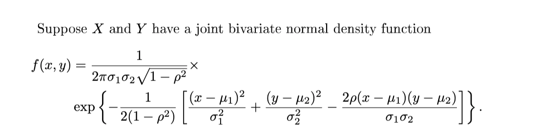 Solved Suppose X and Y have a joint bivariate normal density | Chegg.com