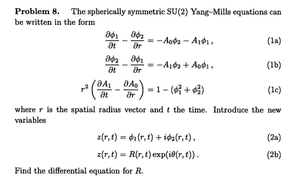 Solved Problem 8. The spherically symmetric SU(2) Yang-Mills | Chegg.com