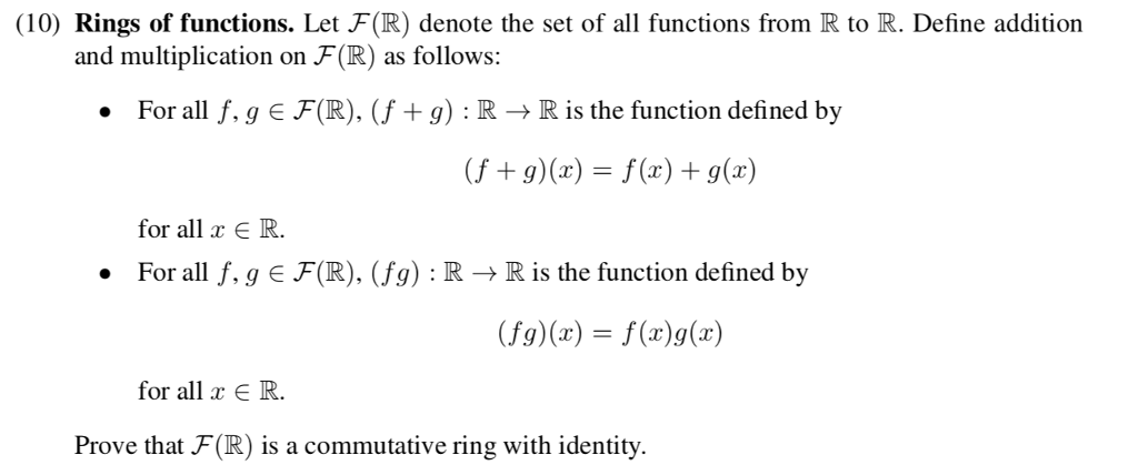 Solved (10) Rings of functions. Let F(R) denote the set of | Chegg.com