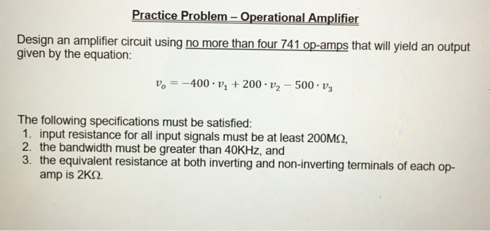 Solved Practice Problem- Operational Amplifier Design an | Chegg.com