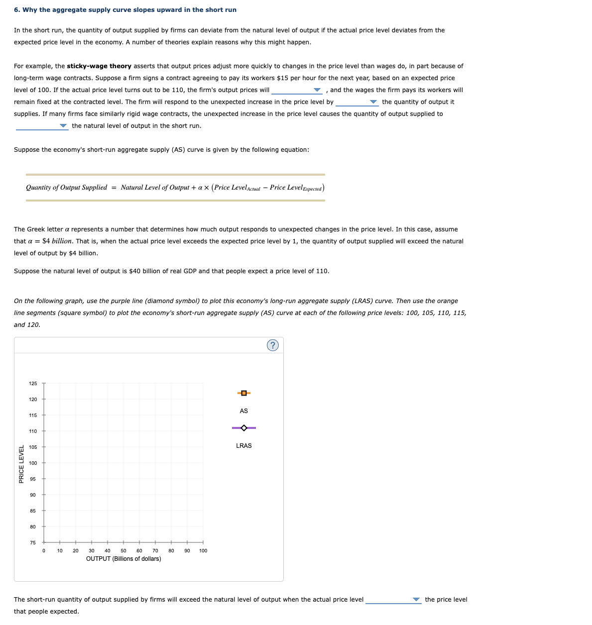 Solved 6. Why the aggregate supply curve slopes upward in | Chegg.com