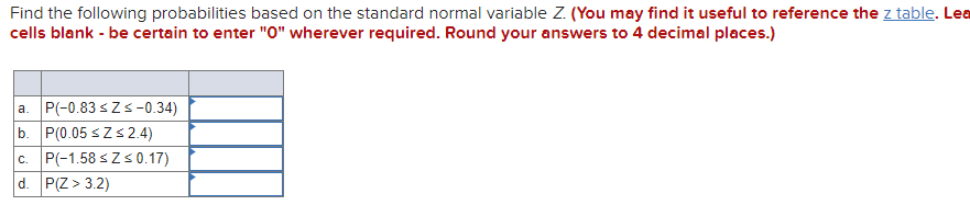 Solved Find the following probabilities based on the | Chegg.com