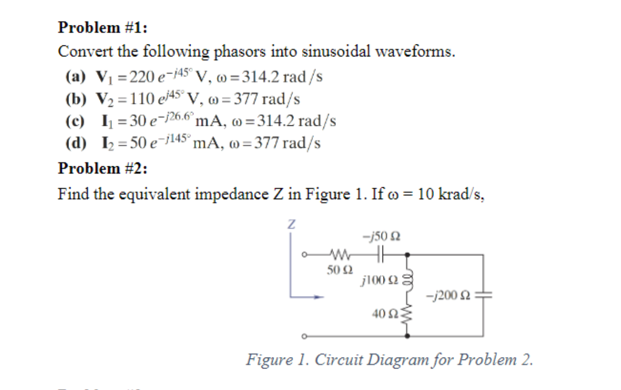 Solved Problem \#1: Convert the following phasors into | Chegg.com