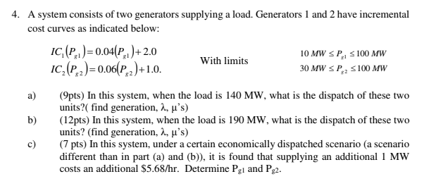 Solved 4. A system consists of two generators supplying a | Chegg.com