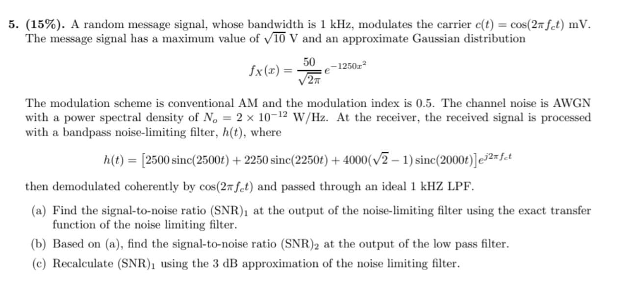 - 1250r? 5. (15%). A random message signal, whose | Chegg.com
