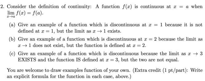 Solved 2. Consider the definition of continuity: A function | Chegg.com