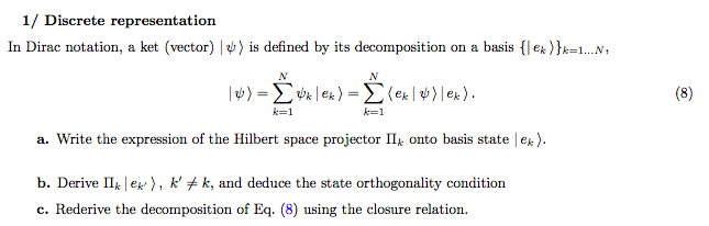 Solved 1/ Discrete representation In Dirac notation, a ket | Chegg.com