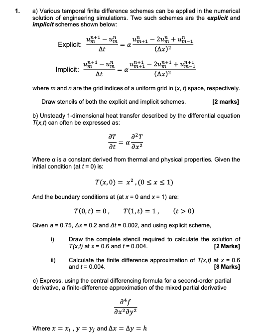 Solved a) Various temporal finite difference schemes can be | Chegg.com Solved a) Various temporal finite difference schemes can be | Chegg.com