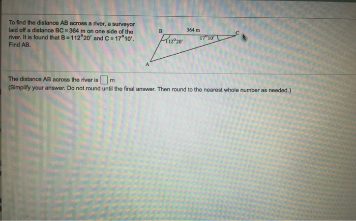 Solved To find the distance AB across a river, a surveyor | Chegg.com