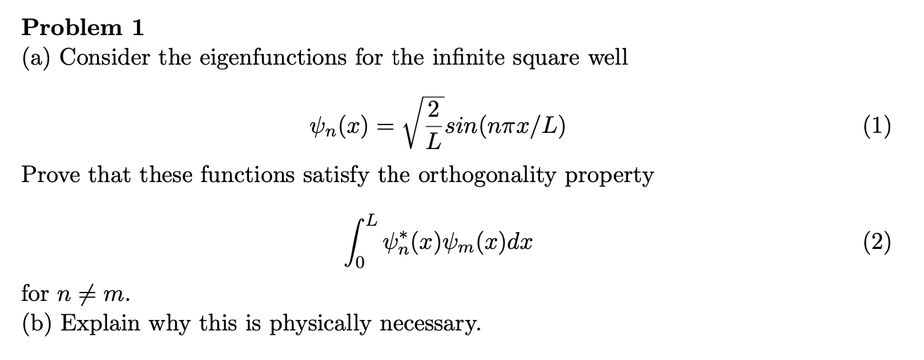 Solved Problem 1 (a) Consider the eigenfunctions for the | Chegg.com
