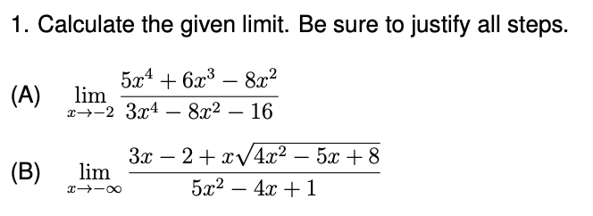 Solved Calculate the given limit. Be ﻿sure to ﻿justify all | Chegg.com