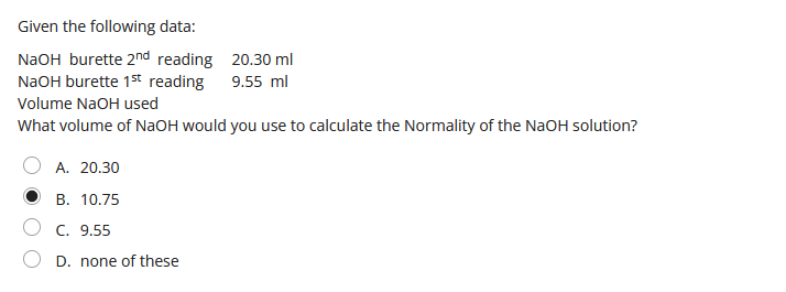 Solved Given the following data: NaOH burette 2nd reading | Chegg.com