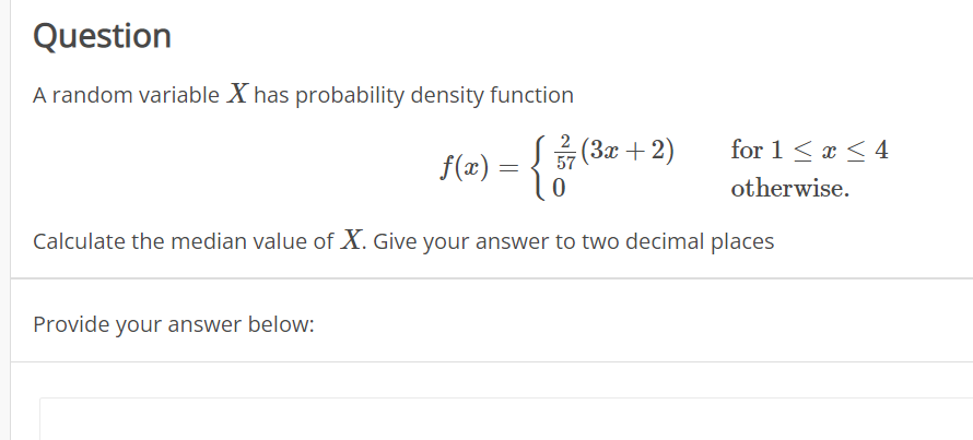 Solved A random variable X has probability density function | Chegg.com