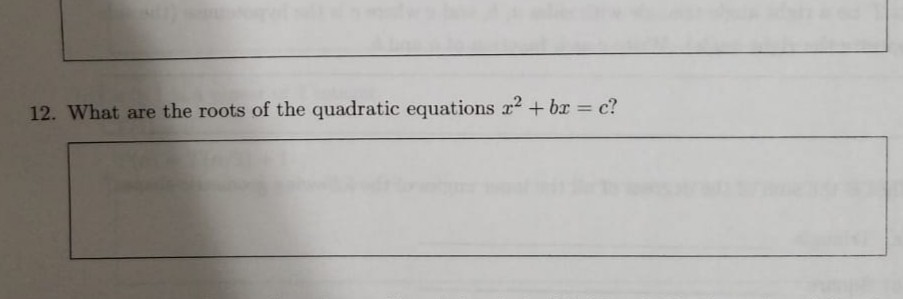 Solved 12. What are the roots of the quadratic equations x2 | Chegg.com