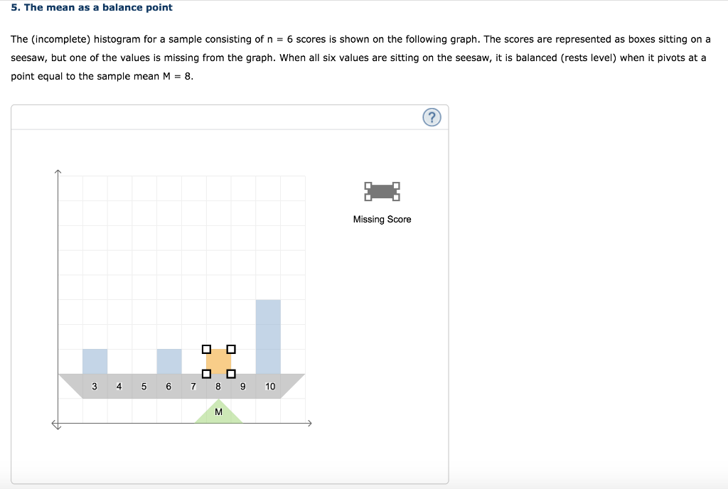 Solved 5. The mean as a balance point The incomplete) | Chegg.com