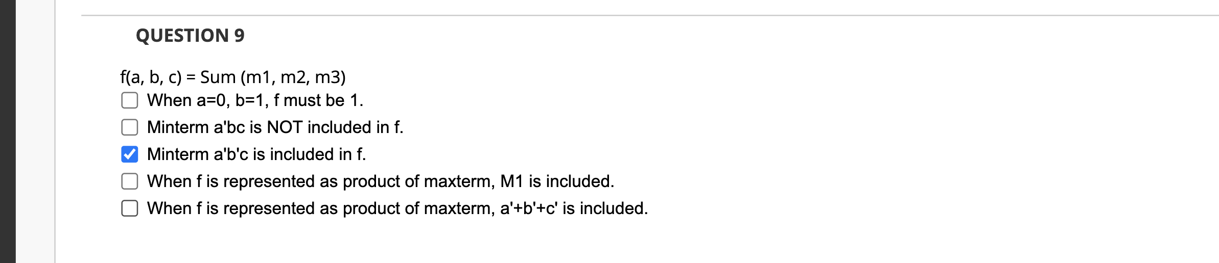 Solved f(a,b,c)=Sum(m1,m2,m3) When a=0,b=1,f must be 1 . | Chegg.com