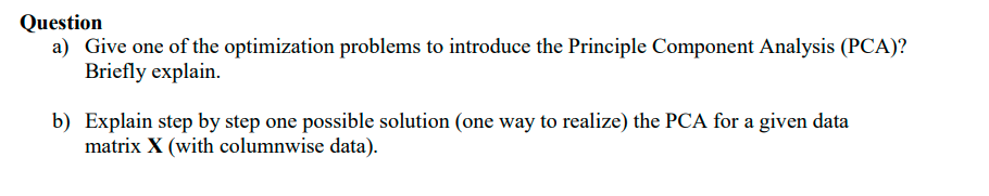 Solved Question a) Give one of the optimization problems to | Chegg.com