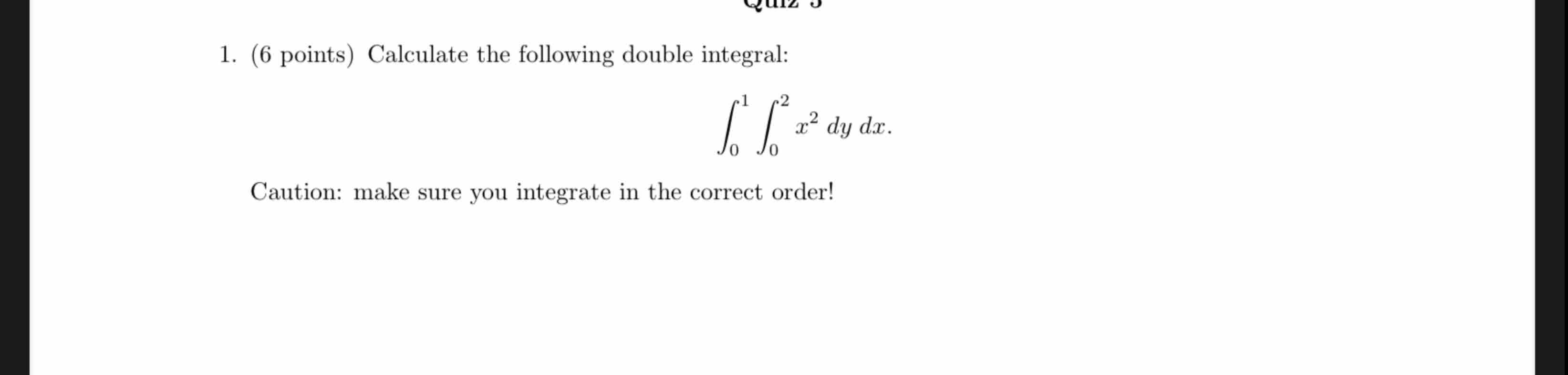 Solved (6 ﻿points) ﻿Calculate the following double | Chegg.com