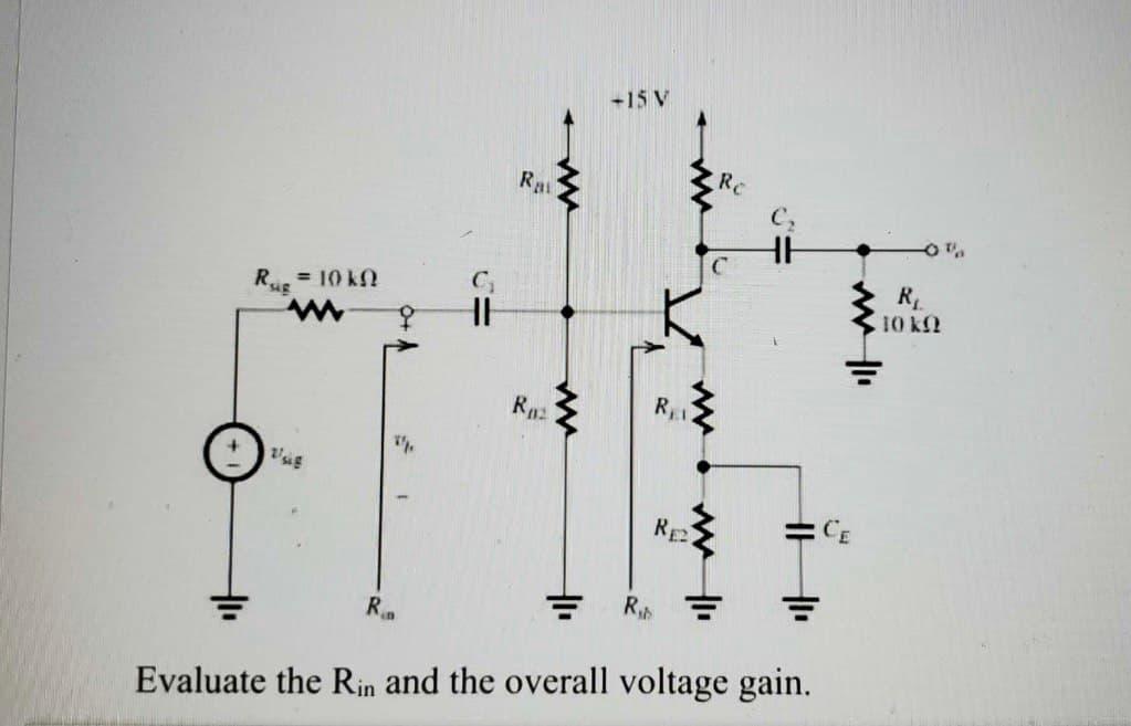 Solved -15 V RAU Rc Rug = 1022 w R ΤΟ ΚΩ Ro RA RE R RD | Chegg.com
