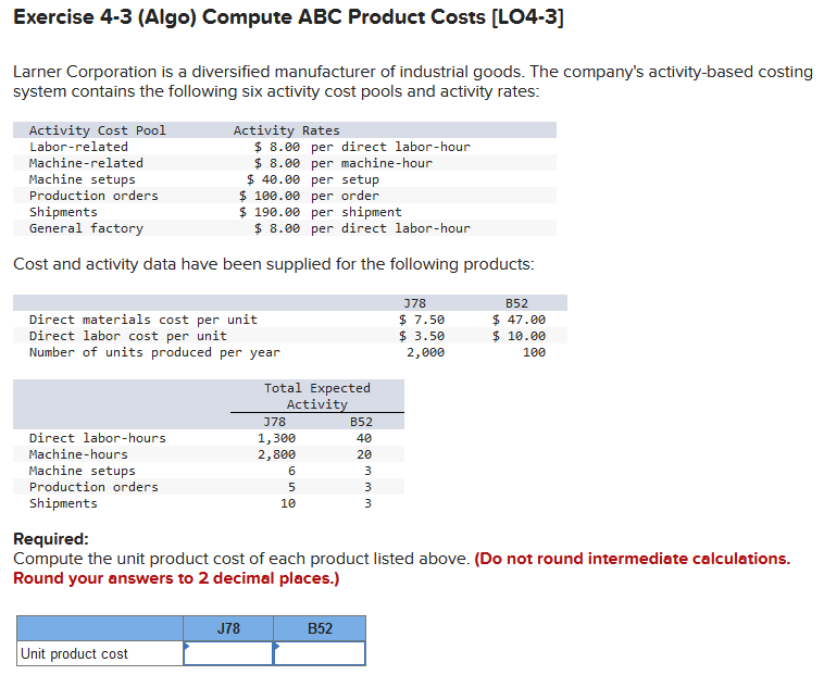 Solved Exercise 4-3 (Algo) Compute ABC Product Costs [LO4-3] | Chegg.com