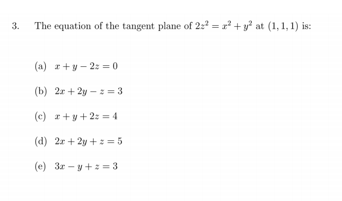 Solved 3. The equation of the tangent plane of 2z2 = x2 + y2 | Chegg.com