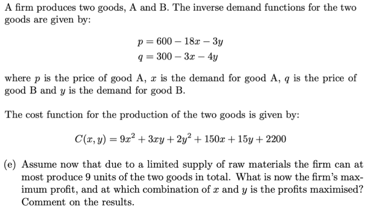 Solved A firm produces two goods, A and B. The inverse | Chegg.com