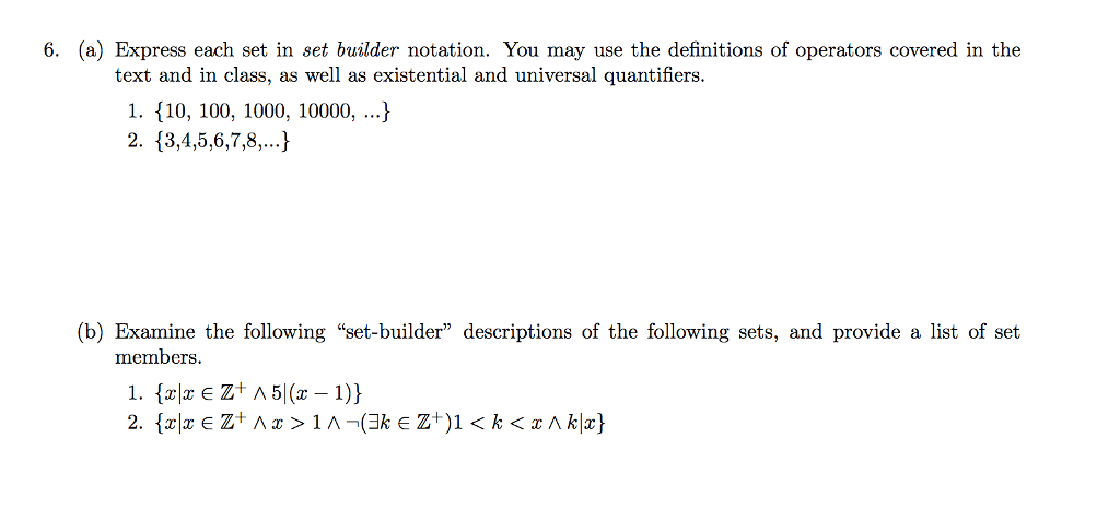 Solved 6. (a) Express each set in set builder notation. You | Chegg.com