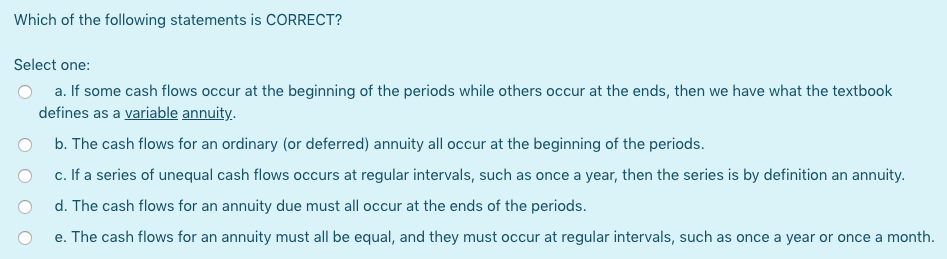 Solved Which of the following statements is CORRECT? Select | Chegg.com